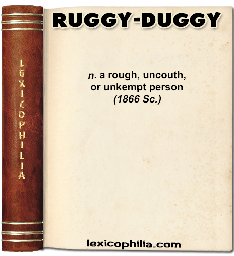 Word of the Day: RUGGY-DUGGY – Lexicophilia