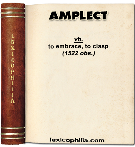 Word of the Day: AMPLECT – Lexicophilia