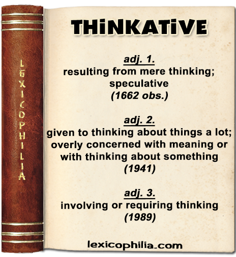 Word of the Day: THINKATIVE – Lexicophilia