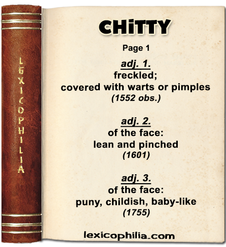 Word of the Day: CHITTY – Lexicophilia
